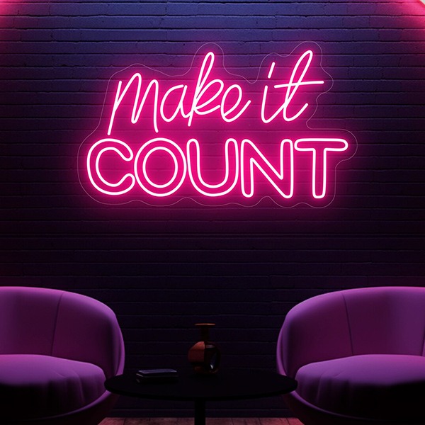 Buy Make it Count Neon Sign Wall Hanging | yourPrint
